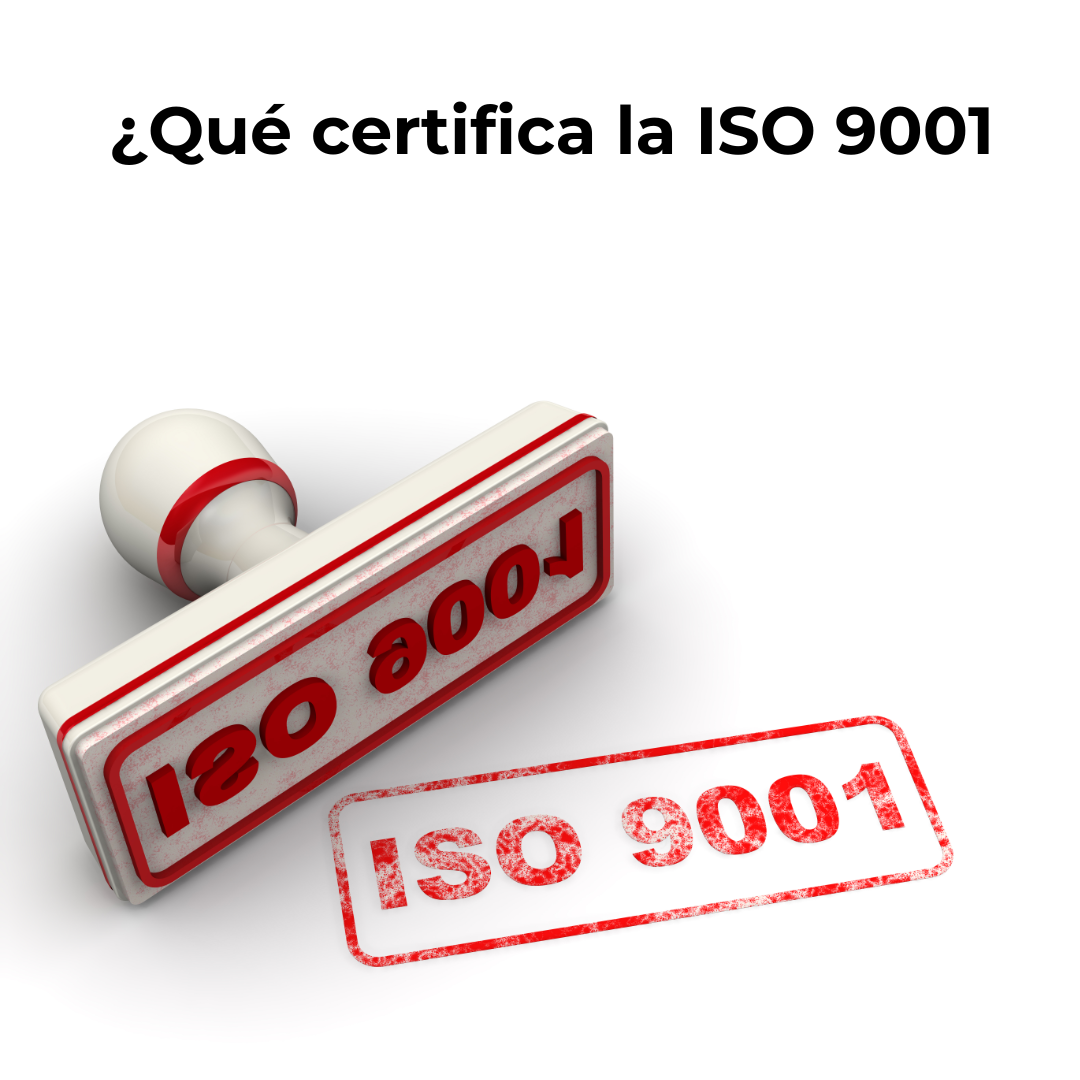 ¿Qué certifica la ISO 9001? - Une-Consultoria